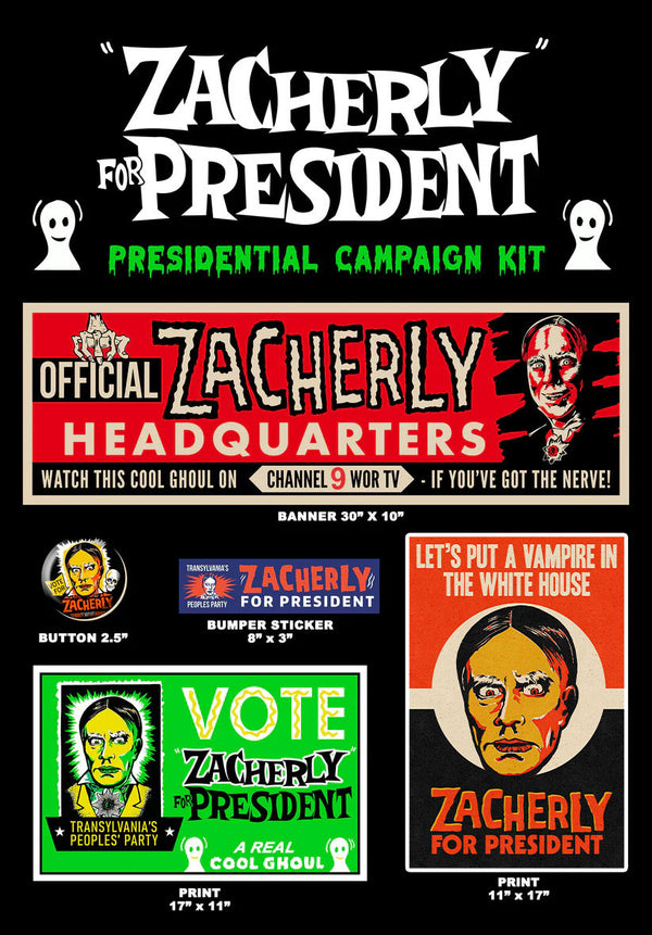 "Zacherly for President" Campaign Kit – unlovelyfrankenstein